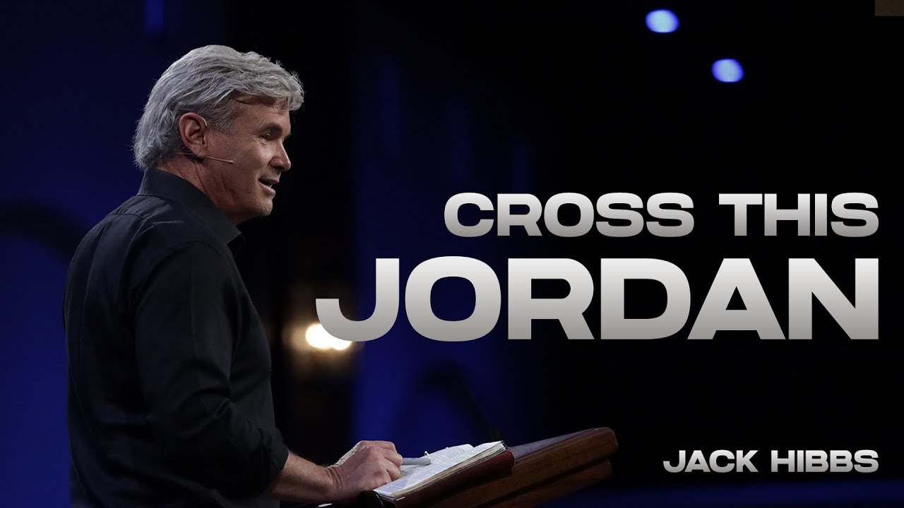 Jack Hibbs: Cross This Jordan - Harbingers TV