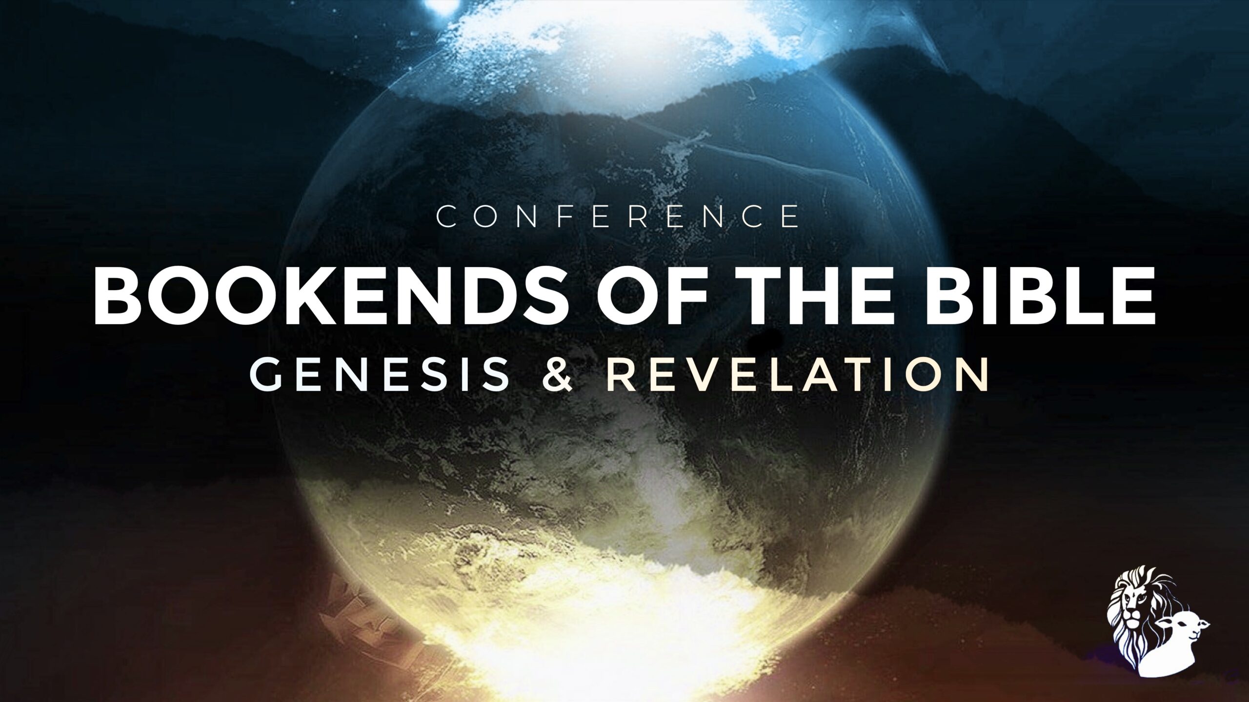 Book Ends Of The Bible Conference: Genesis & Revelation - Harbingers TV