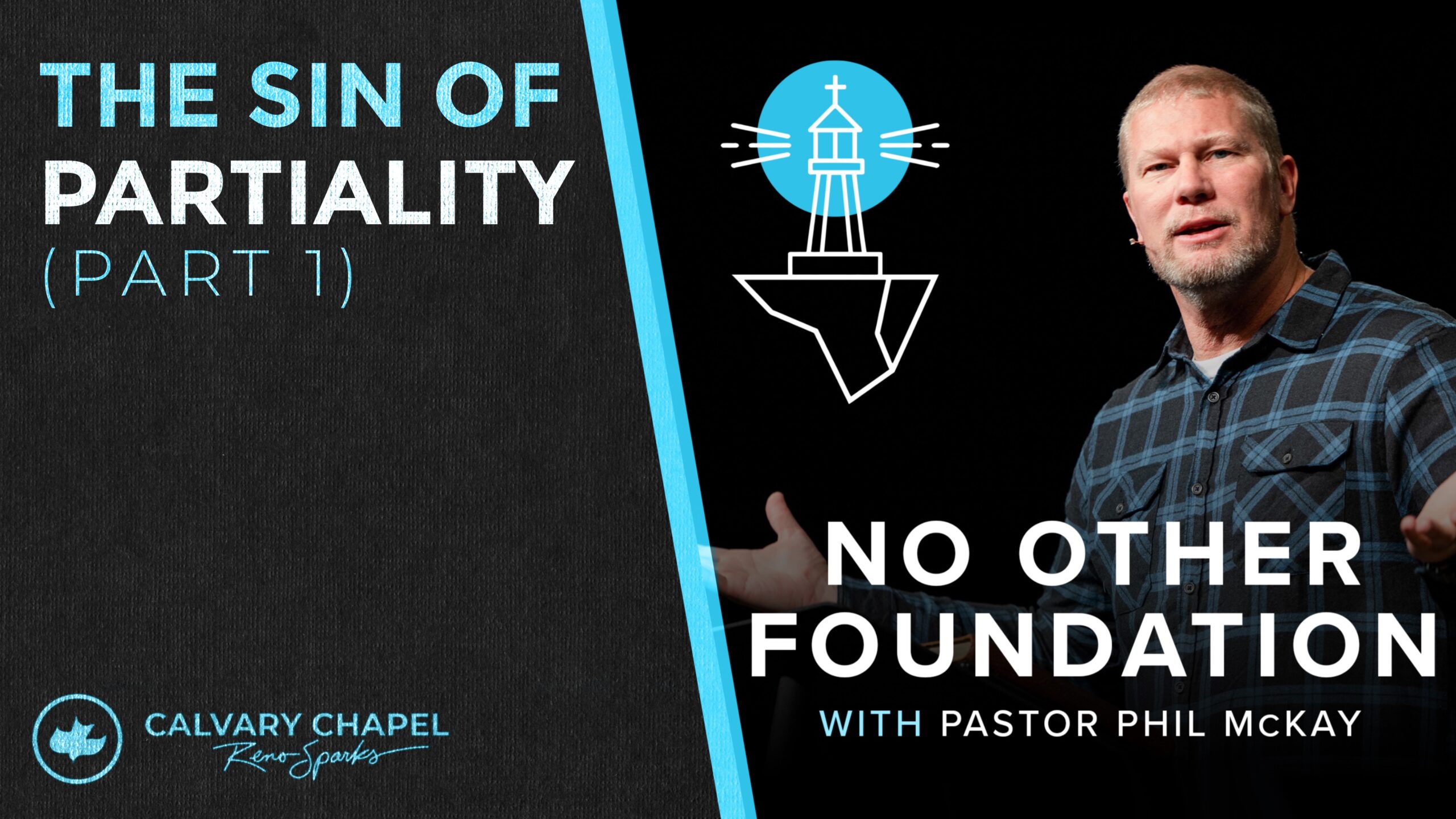 Phil McKay Podcast: The Sin Of Partiality (Part 1) - Harbingers TV