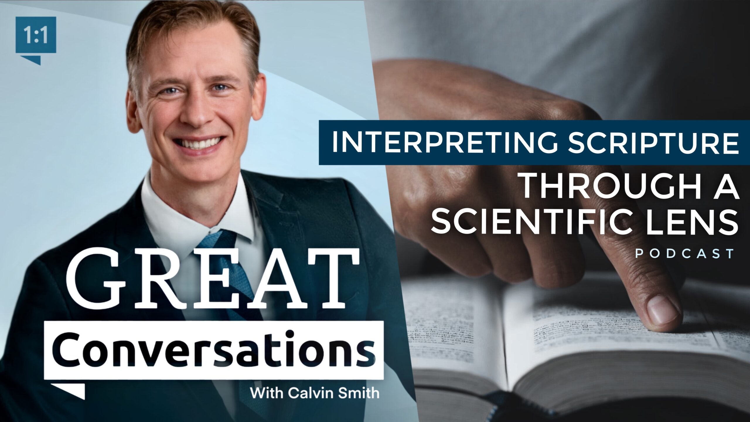 Calvin Smith: Interpreting Scripture Through A Scientific Lens (Part 1) - Harbingers TV