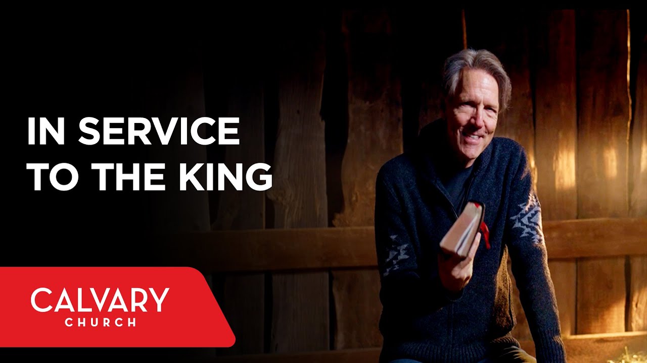 Skip Heitzig: In Service to the King – Matthew 21:1-9 - Harbingers TV