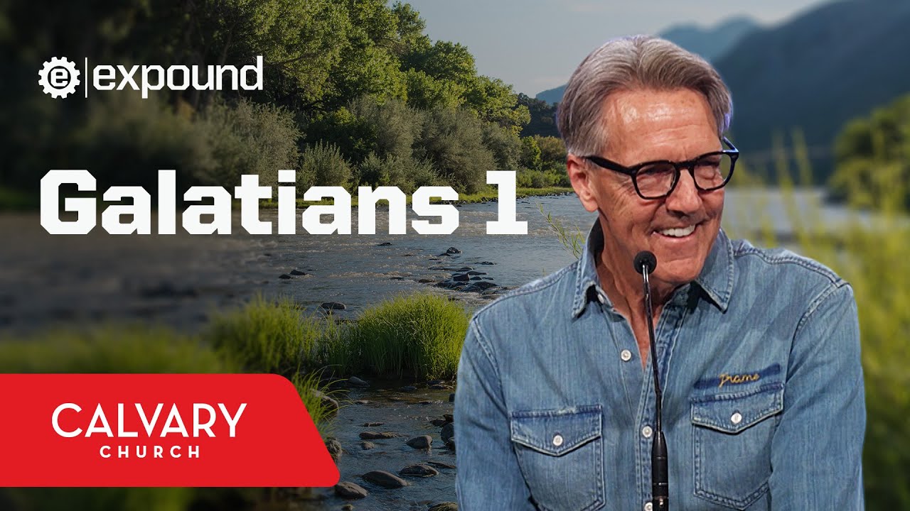 Skip Heitzig: Expound — Galatians 1 - Harbingers TV