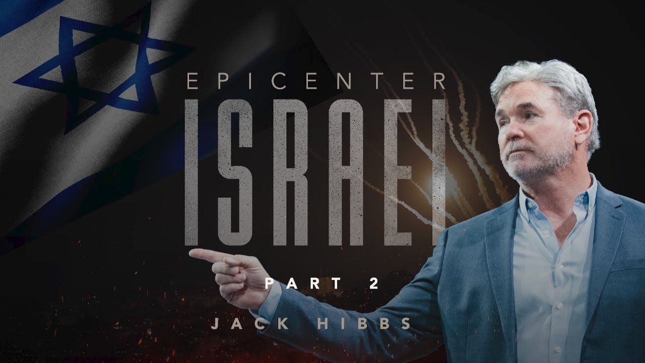 Jack Hibbs: Epicenter Israel — What’s Really Happening? (Part 2) — Luke ...