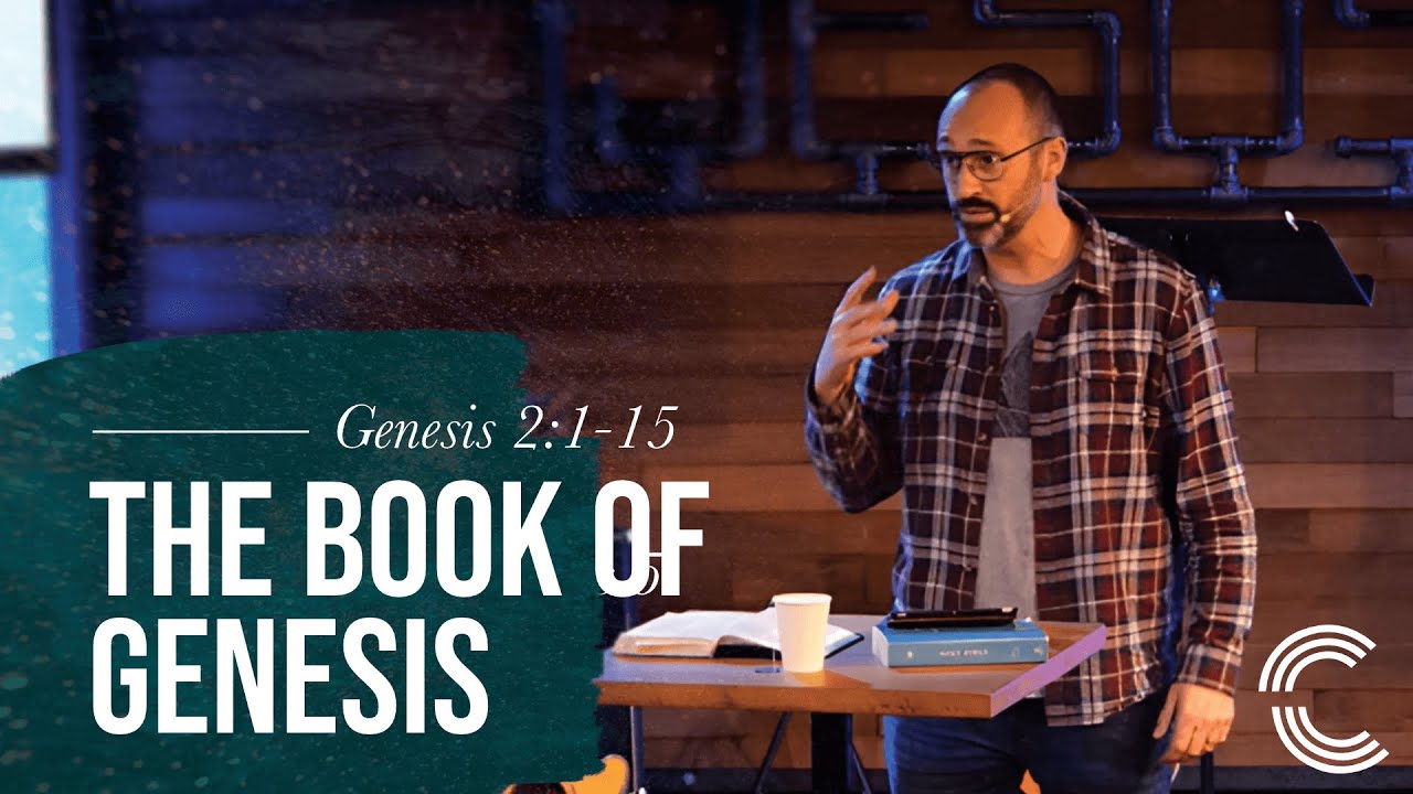 Matt Rowan: The Book of Genesis – Genesis 2:1-15 - Harbingers TV