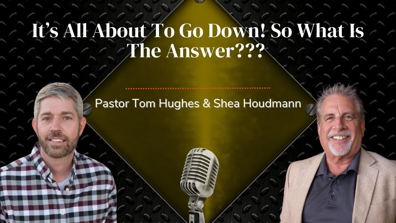 It’s All About To Go Down! So What Is The Answer? — Tom Hughes and Shea ...