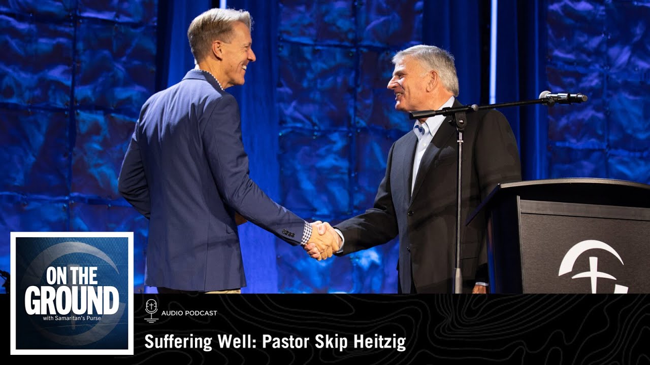 On The Ground: Suffering Well — Pastor Skip Heitzig - Harbingers TV