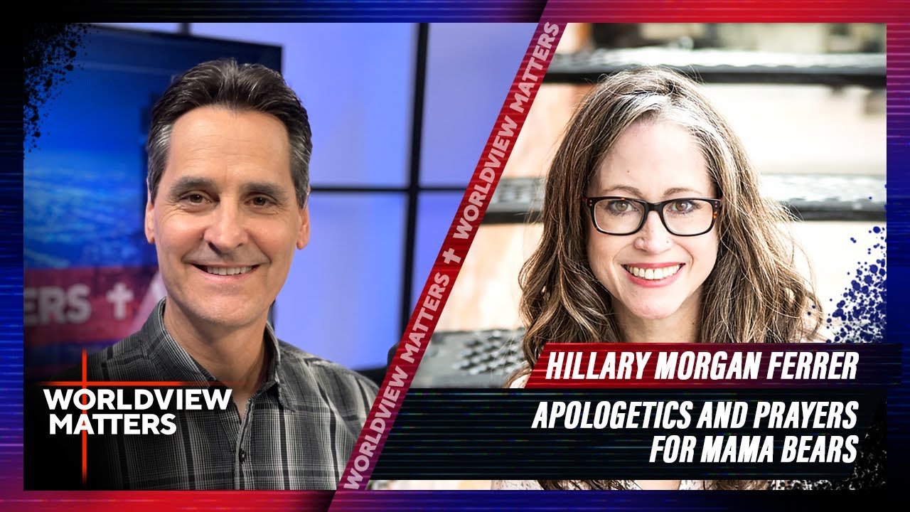 Apologetics And Prayers For Mama Bears — David Fiorazo & Hillary Morgan ...