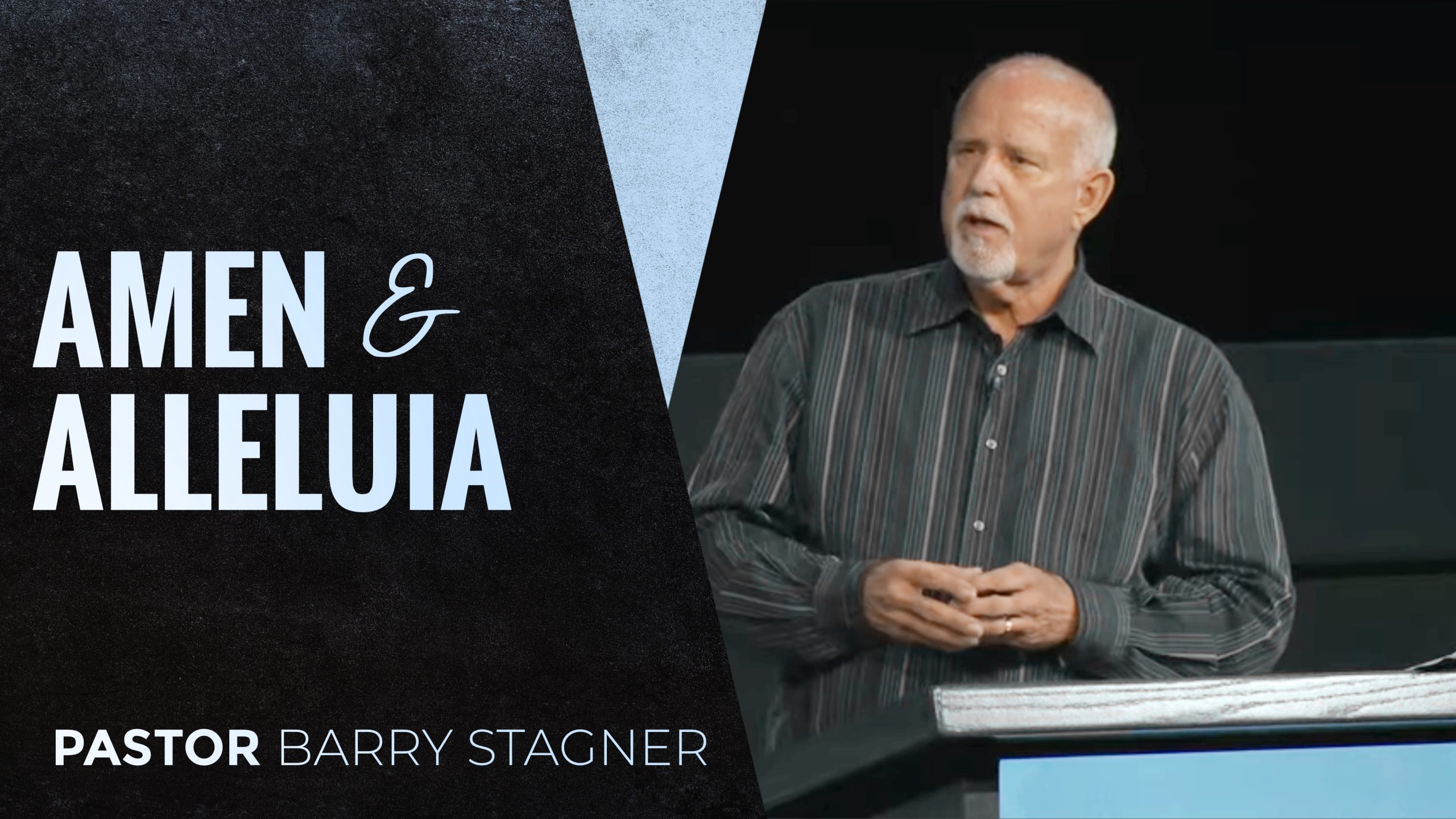 Barry Stagner: Amen and Alleluia - Harbingers TV