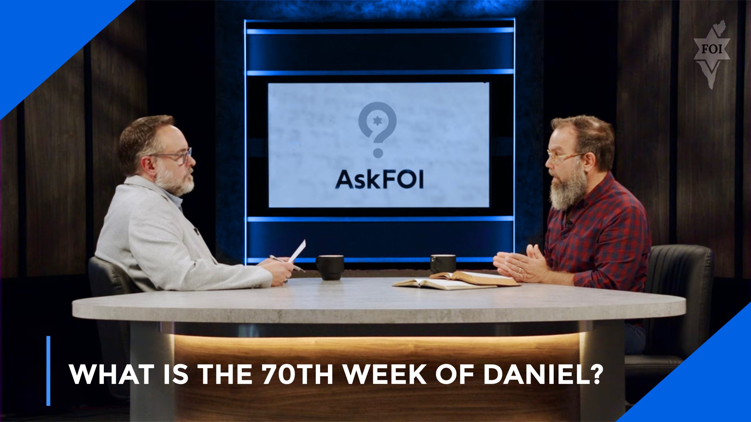 AskFOI: What is the 70th Week of Daniel? - Harbingers TV