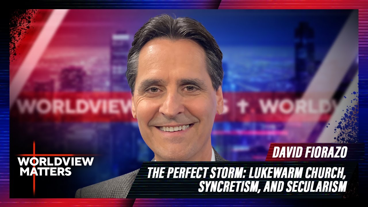 David Fiorazo: The Perfect Storm — Lukewarm Church, Syncretism, and ...