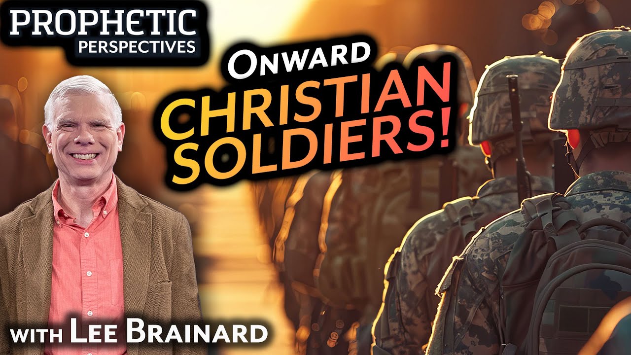 Onward Christian Soldiers — Nathan Jones And Lee Brainard - Harbingers TV