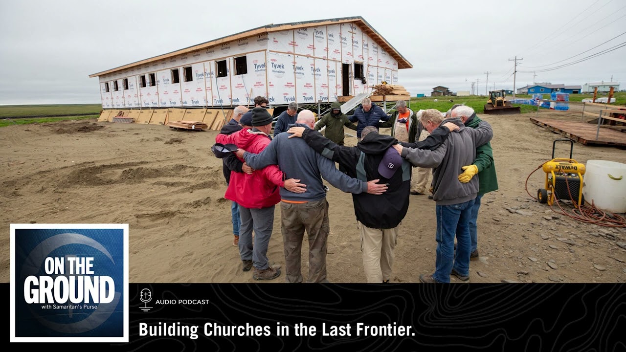 On The Ground: Building Churches in the Last Frontier - Harbingers TV