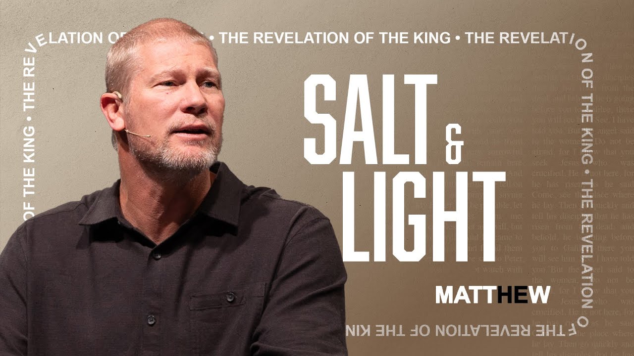 Phil McKay: Salt & Light — Matthew 5:13-26 - Harbingers TV