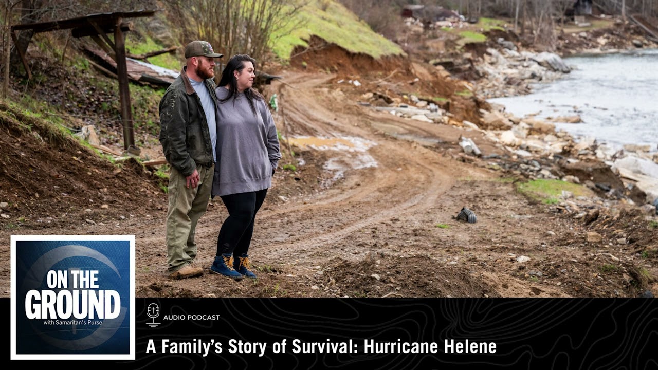 A Family’s Story of Survival: Hurricane Helene | On The Ground Podcast ...