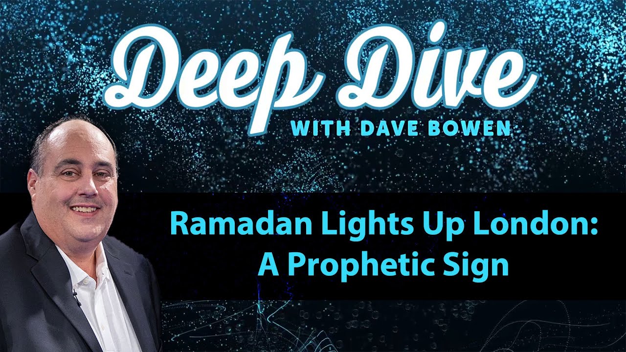 David Bowen: Ramadan Lights Up London — A Prophetic Sign - Harbingers TV