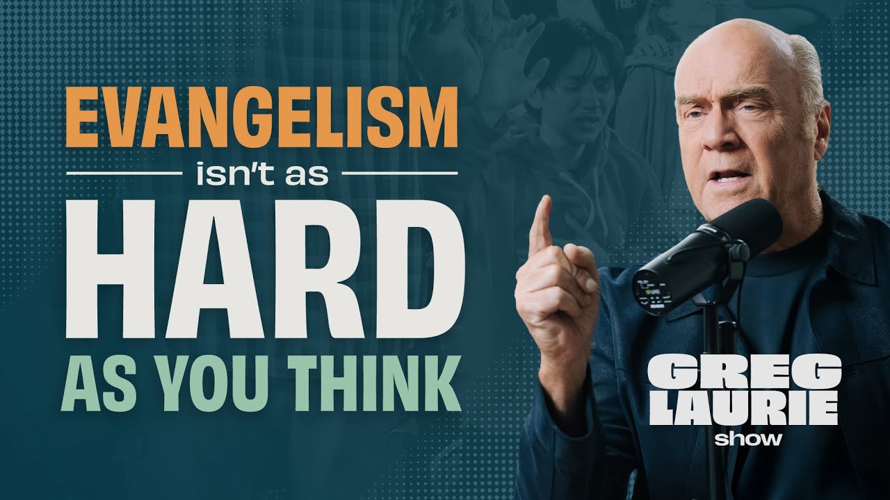 Greg Laurie: Evangelism Isn’t As Hard As You Think - Harbingers TV