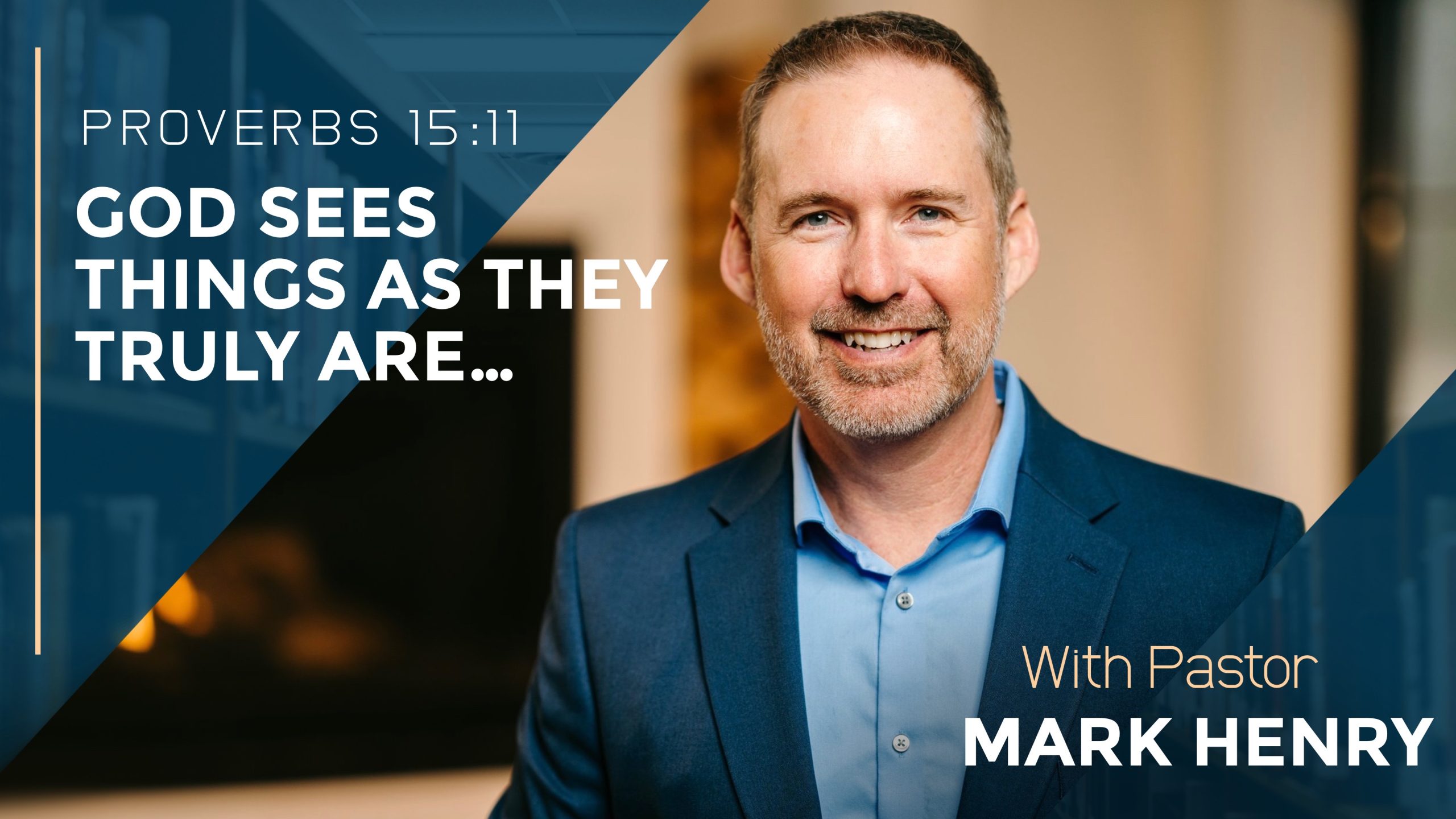 Mark Henry: God Sees Things As They Truly Are — Proverbs 15:11 ...