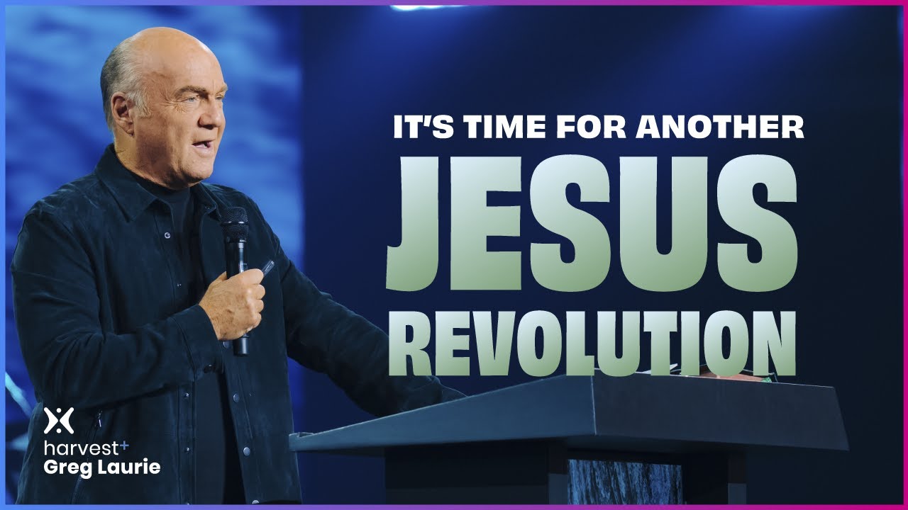 Greg Laurie: It’s Time For Another Jesus Revolution - Harbingers TV